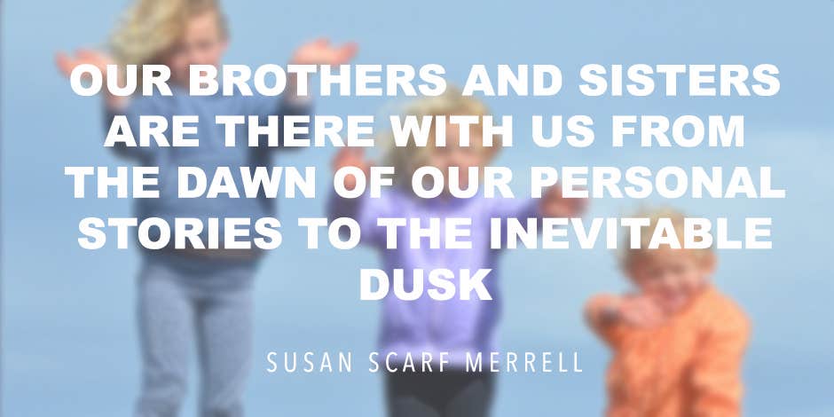 21 Best Quotes For Your National Sibling Day Instagram Post Caption